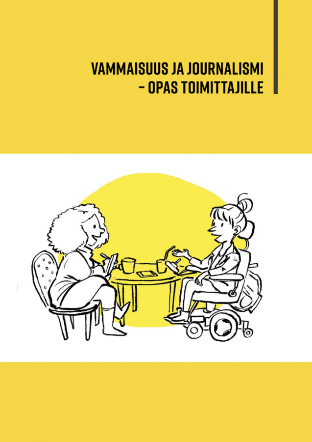 Miten kohdata vammainen ihminen haastateltavana? - Journalisti